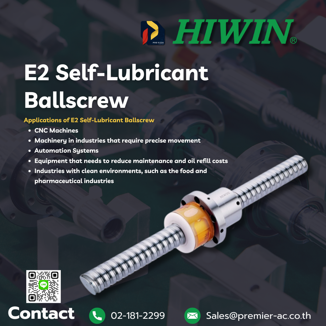 E2 Self-Lubricant Ballscrew - Premier Automation Center Co.,Ltd